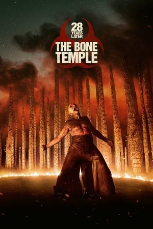 28 Years Later: The Bone Temple (2026) - INDOFILM